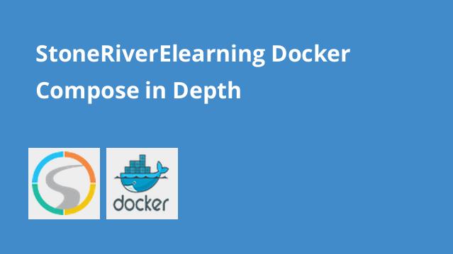 StoneRiverElearning Docker Compose in Depth